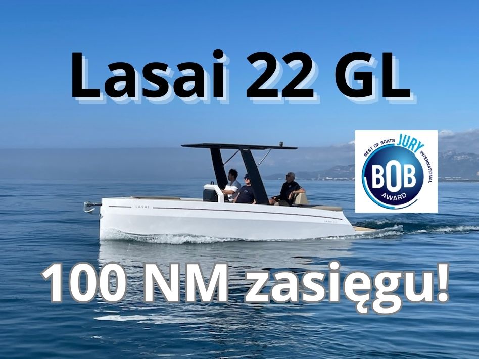 Lasai 22 GL - 100 NM zasięgu! - Yachtsmen.eu